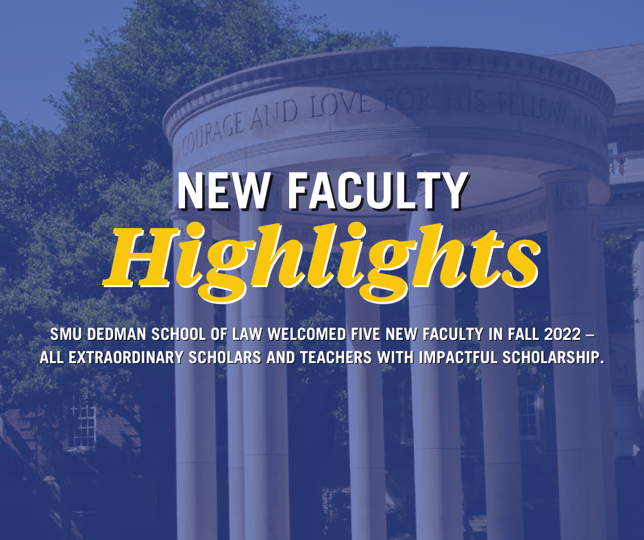 Faculty | SMU Dedman School of Law | Dallas Texas