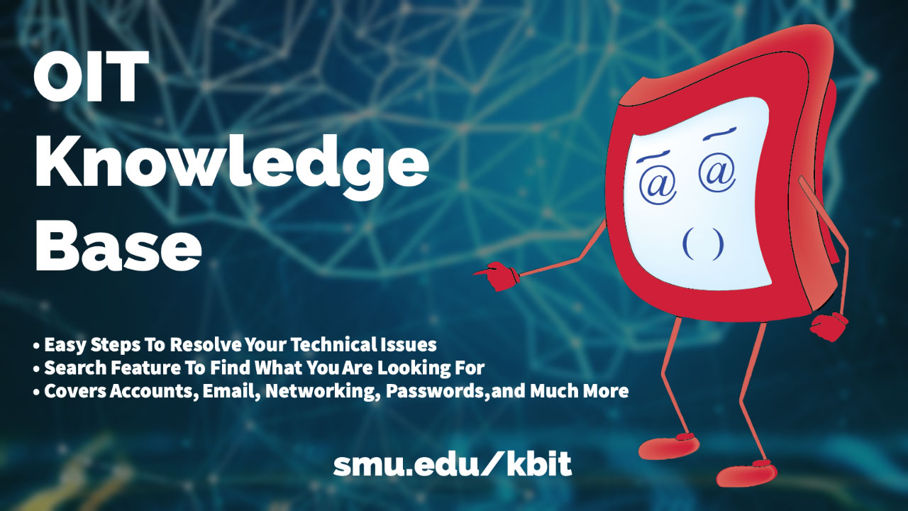OIT Knowledge Base | Office of Information Technology | SMU